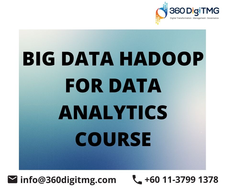 Big Data Hadoop For Data Analytics Course Data Science Society