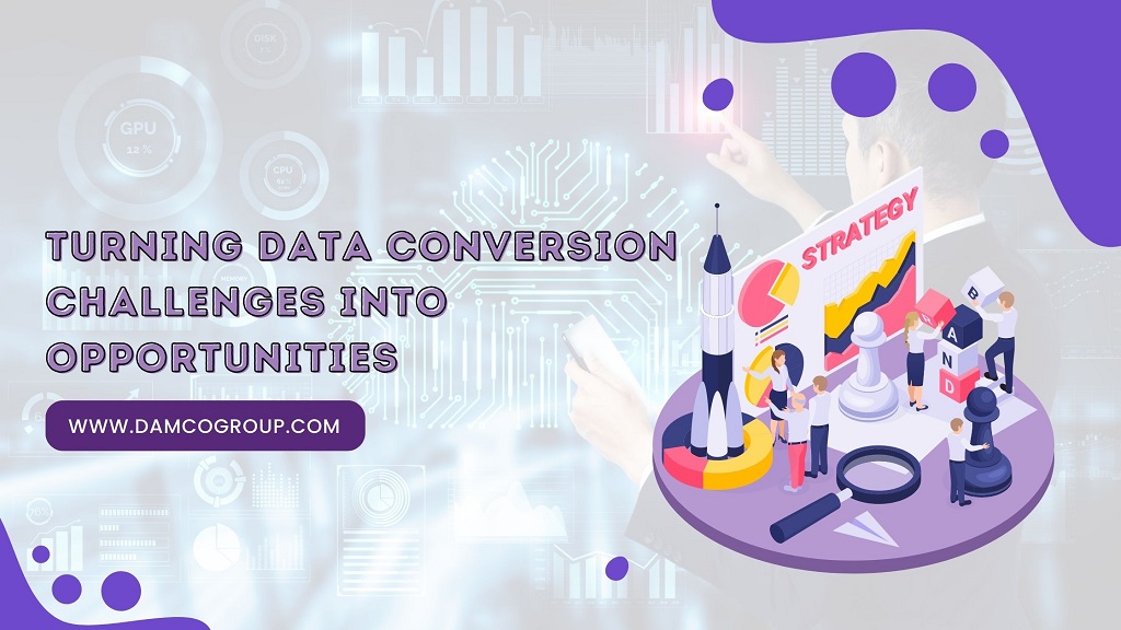 Turning Data Conversion Challenges into Opportunities – Data Science ...