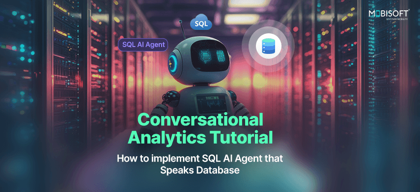 Conversational Analytics Tutorial: How to Implement SQL AI Agent that ...