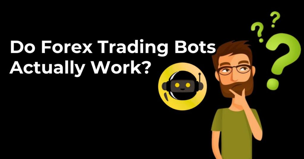 Do Forex Trading Bots Actually Work? – Data Science Society