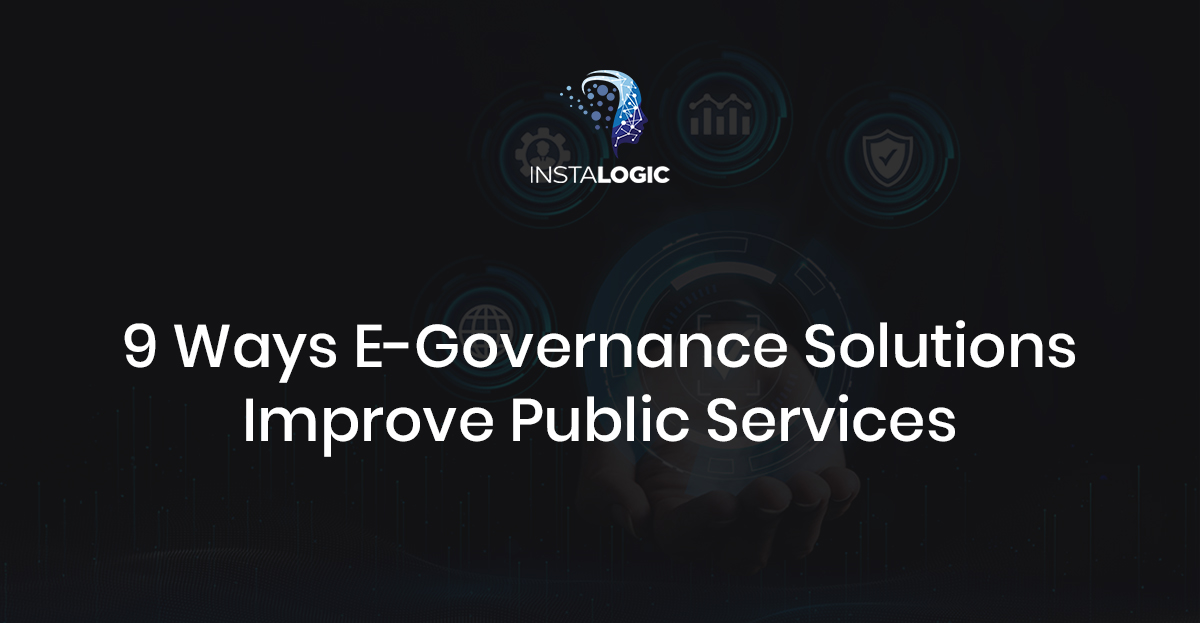 9 Ways E-Governance Solutions Improve Public Services – Data Science ...
