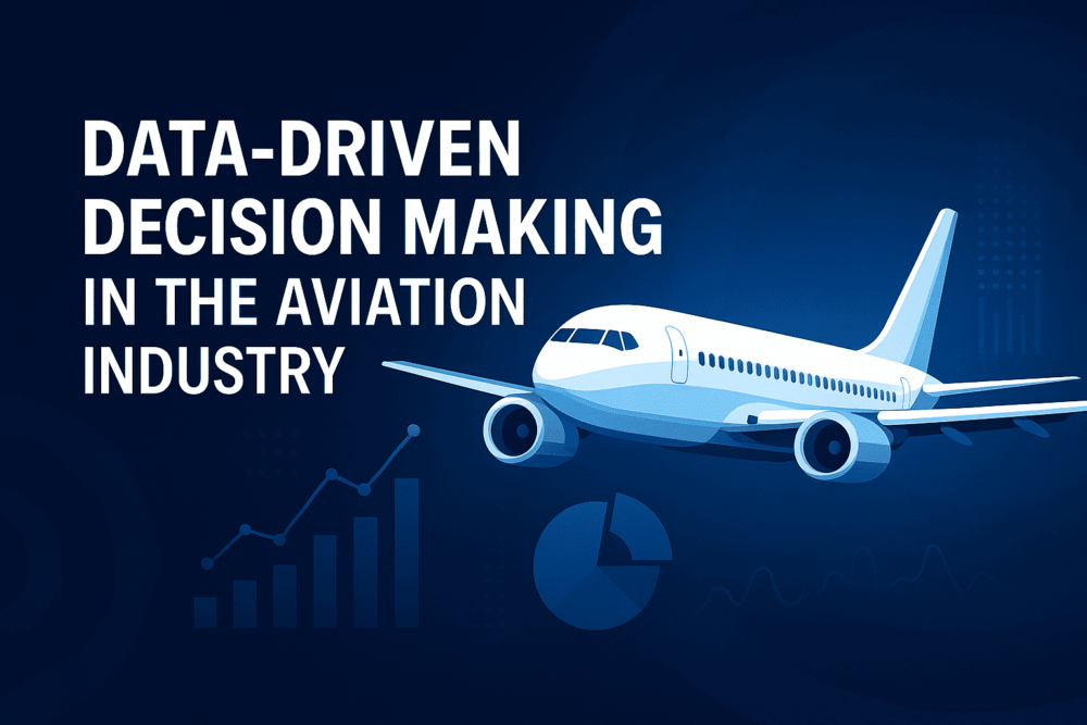 Data-Driven Decision Making in the Aviation Industry – Data Science Society
