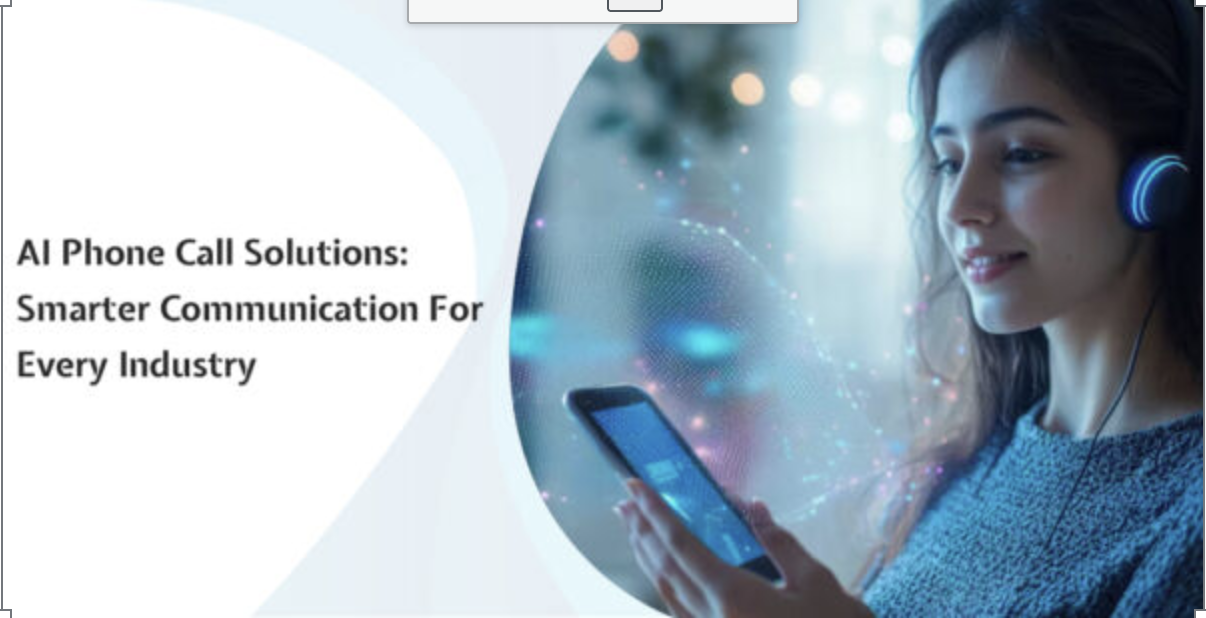 AI Phone Call Solutions: Smarter Communication for Every Industry ...